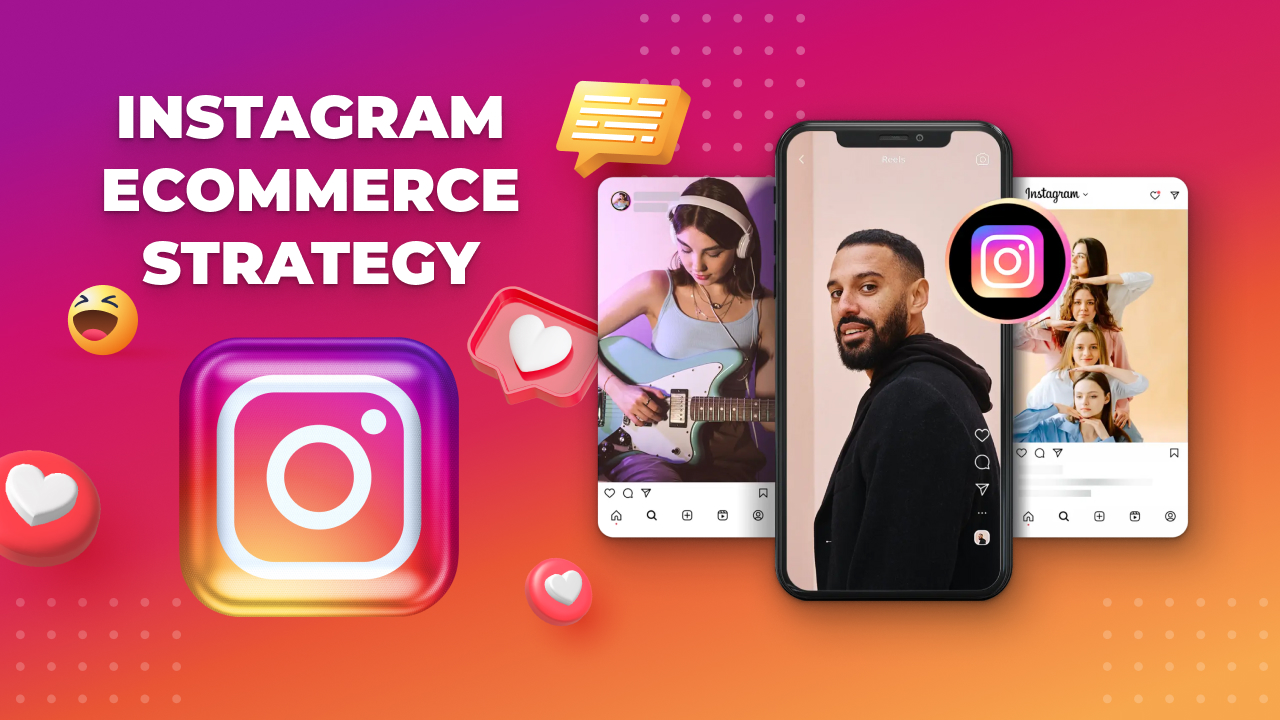 Instagram Ecommerce Strategy: How to Grow and Sell on Instagram in 2025 - Future Investments